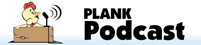 plank podcast | PLANK Magazine